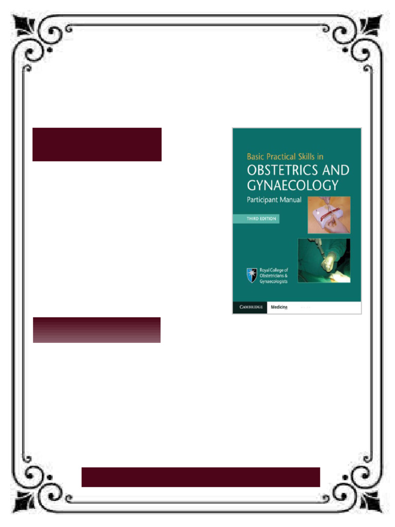 Basic Practical Skills in Obstetrics and Gynaecology Basic Surgical ...