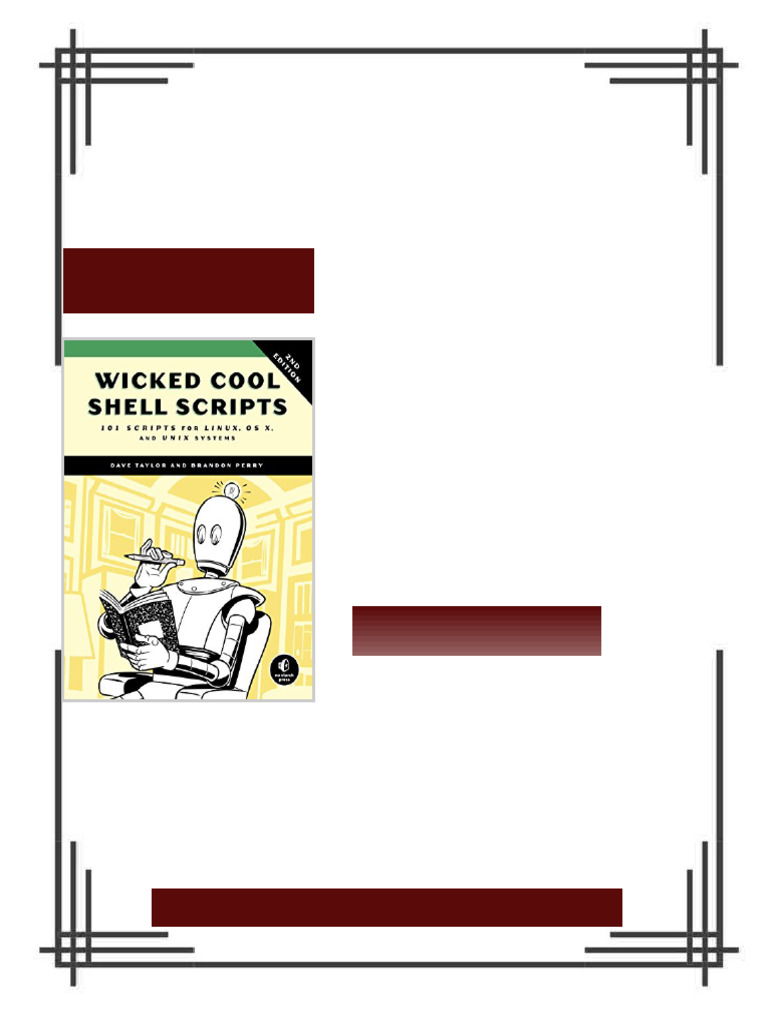 Wicked Cool Shell Scripts 101 Scripts for Linux OS X and UNIX Systems Dave Taylor updated 2026 ...
