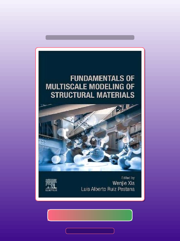 Test Bank for Fundamentals of Multiscale Modeling of Structural ...