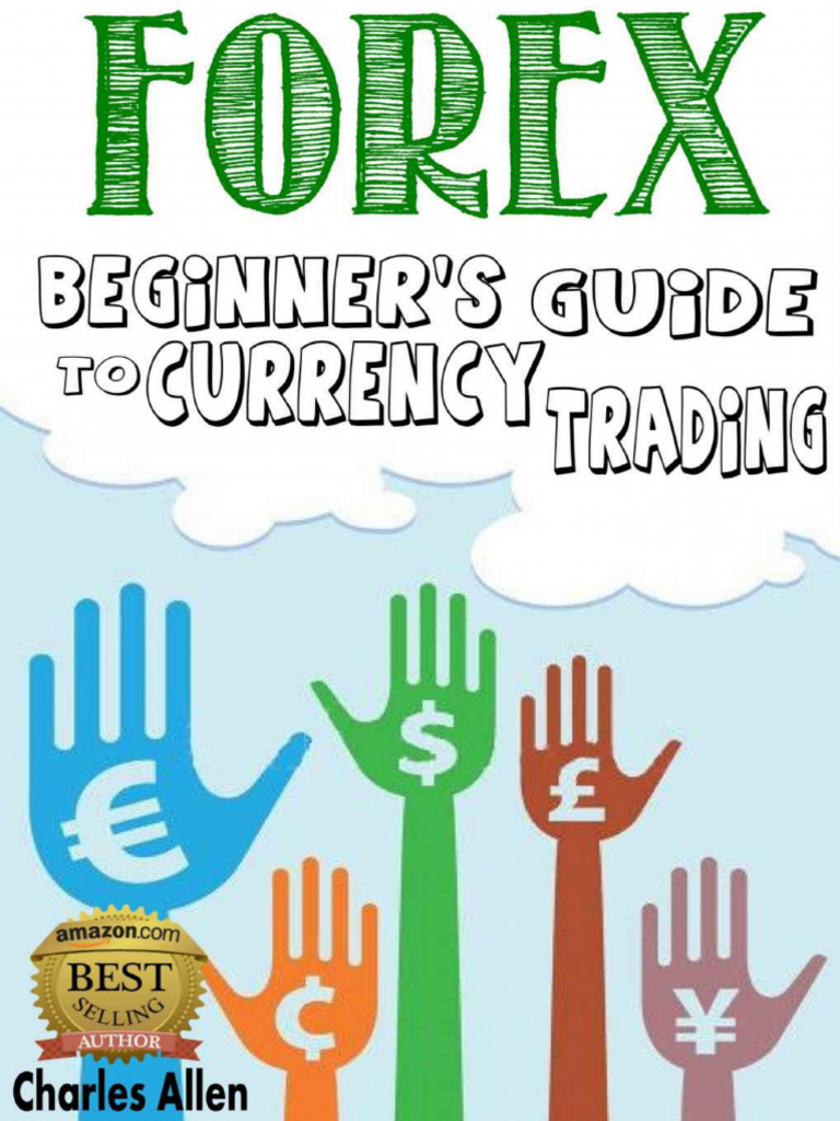 Forex Beginner’s Guide to Currency Trading - Charles Allen | PDF ...