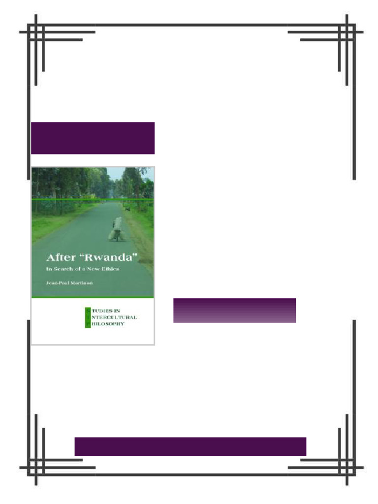After Rwanda In Search of a New Ethics 1st Edition Jean-Paul Martinon ...