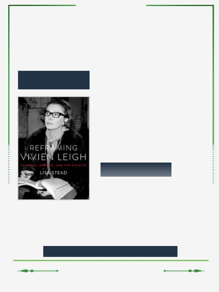 Reframing Vivien Leigh 1st Edition Lecturer in Film Studies Lisa Stead ...
