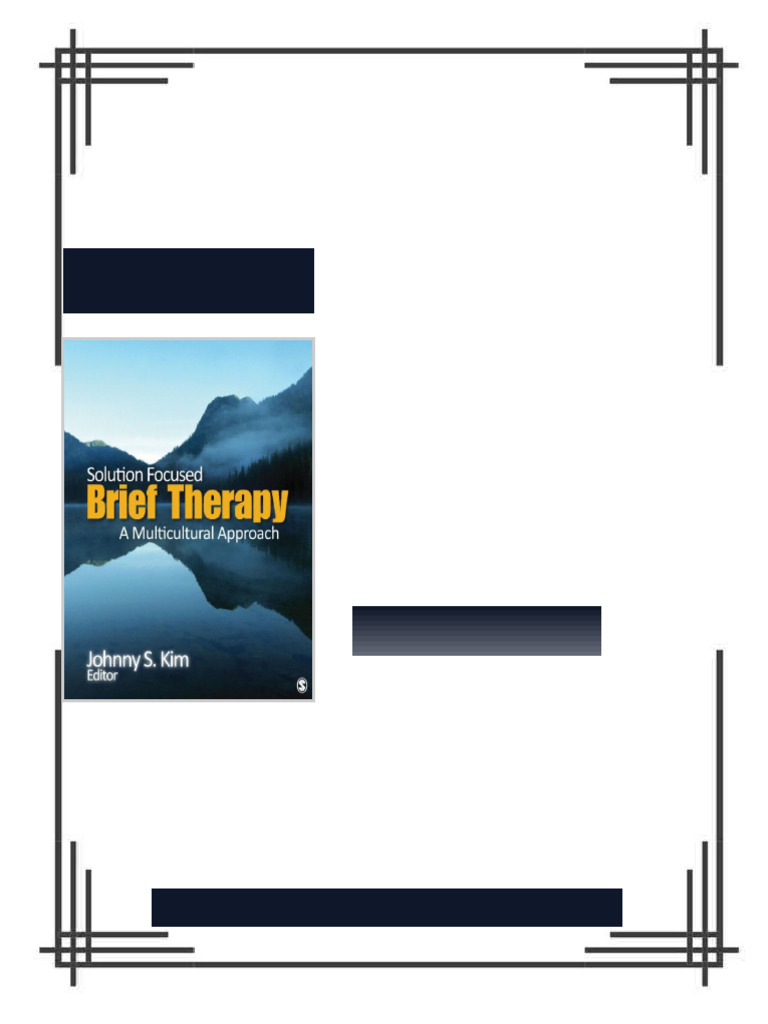 Solution Focused Brief Therapy A Multicultural Approach Johnny S. Kim ...