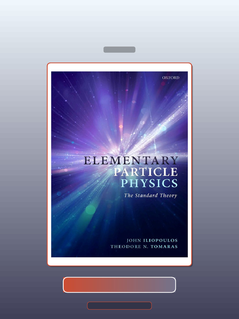 Test Bank for Elementary Particle Physics the Standard Theory by John ...