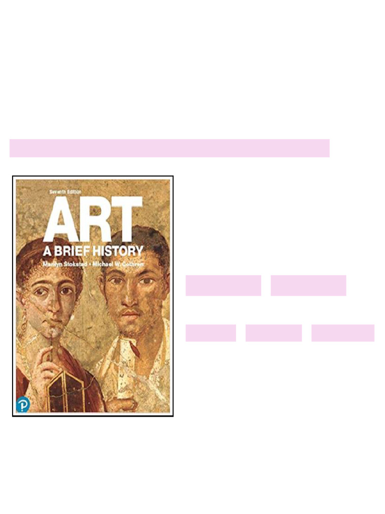 Test Bank For Art: A Brief History, 7th Edition, Marilyn Stokstad ...