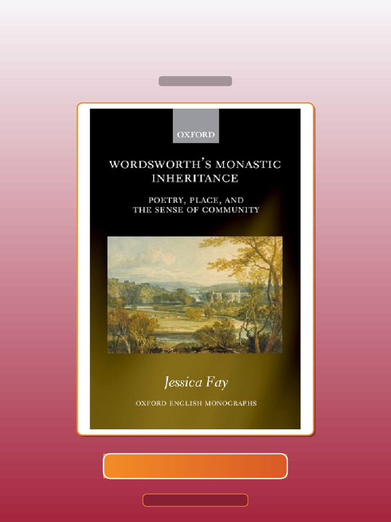 Test Bank for Wordsworths Monastic Inheritance Poetry Place and the ...