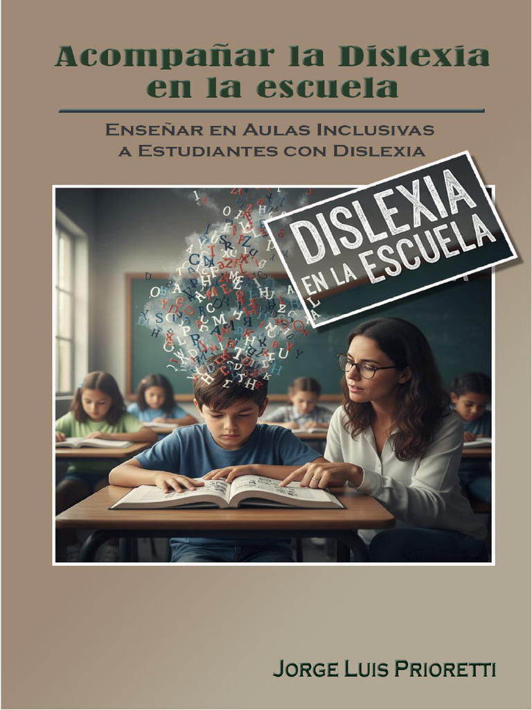 Inclusión Educativa para Estudiantes con Dislexia | PDF | Enseñando ...