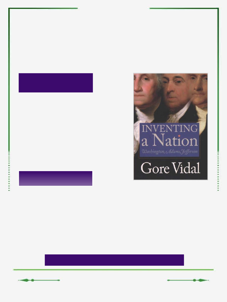 Inventing A Nation Washington Adams Jefferson 1st Edition Gore Vidal ...