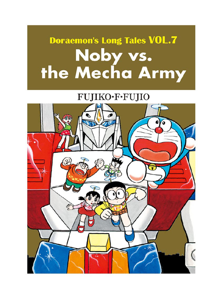 Doraemon's Long Tales VOL.7 Noby vs. the Mecha Army - FUJIKO F FUJIO | PDF