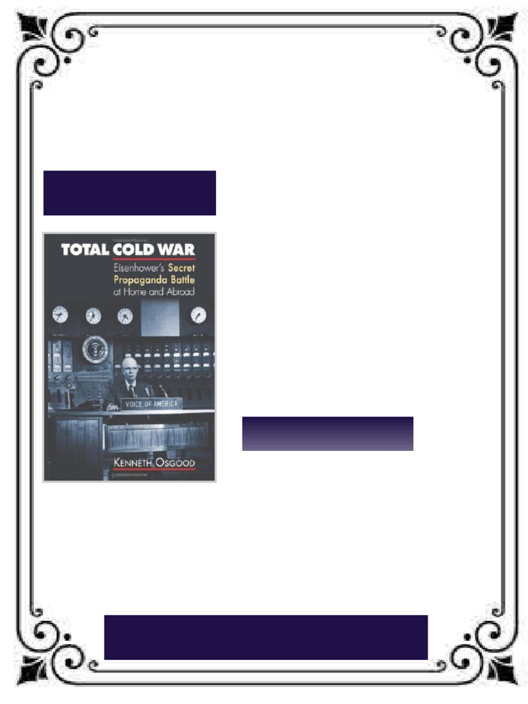 Total Cold War Eisenhower s Secret Propaganda Battle at Home and Abroad ...