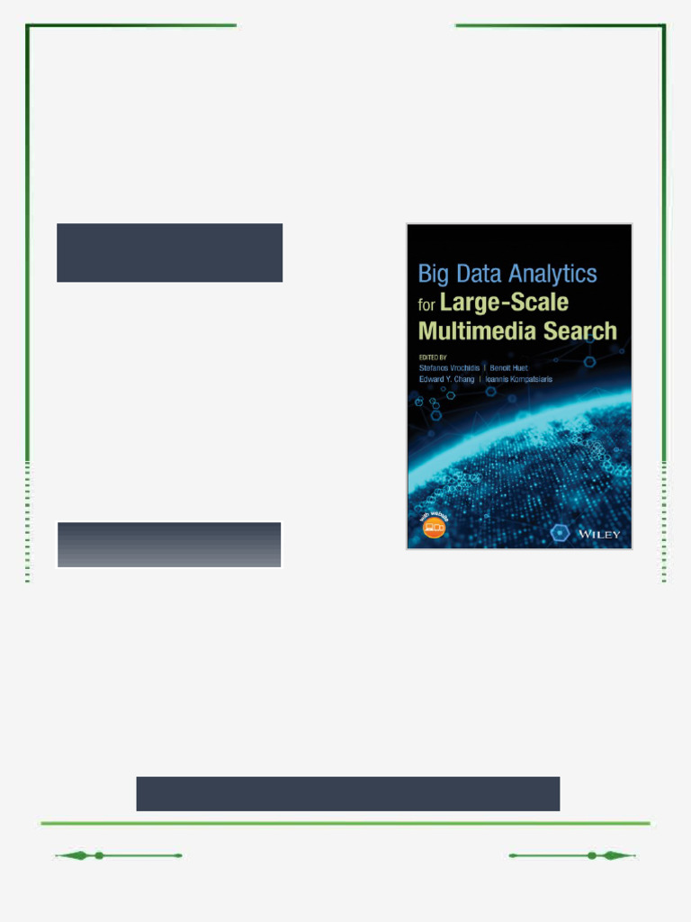 Big Data Analytics for Large Scale Multimedia Search Stefanos Vrochidis eBook online-only book ...