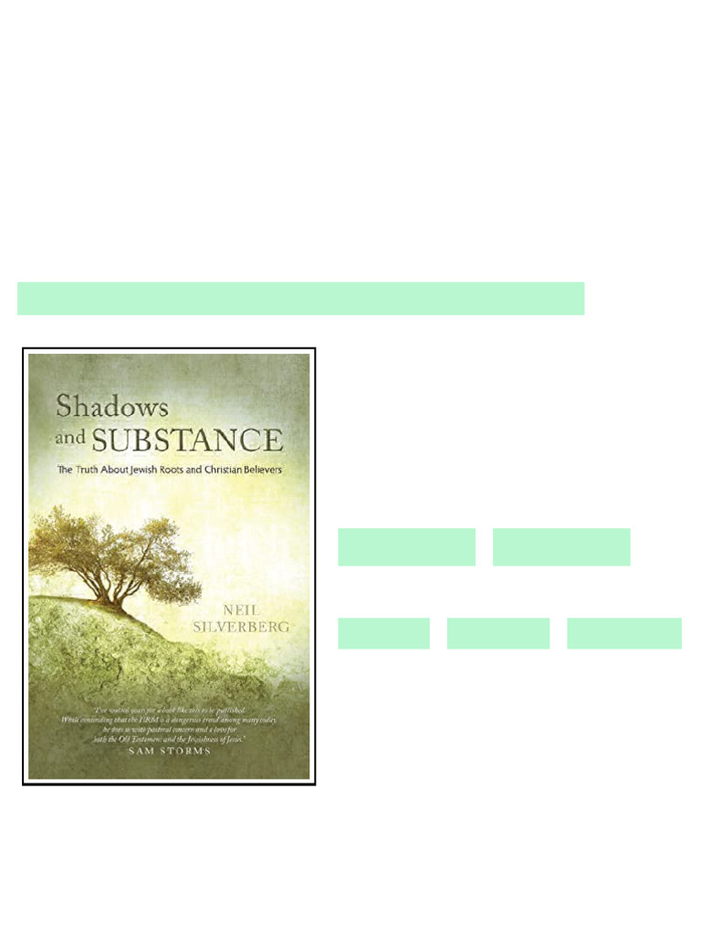Shadows and Substance The Truth About Jewish Roots and Christian ...