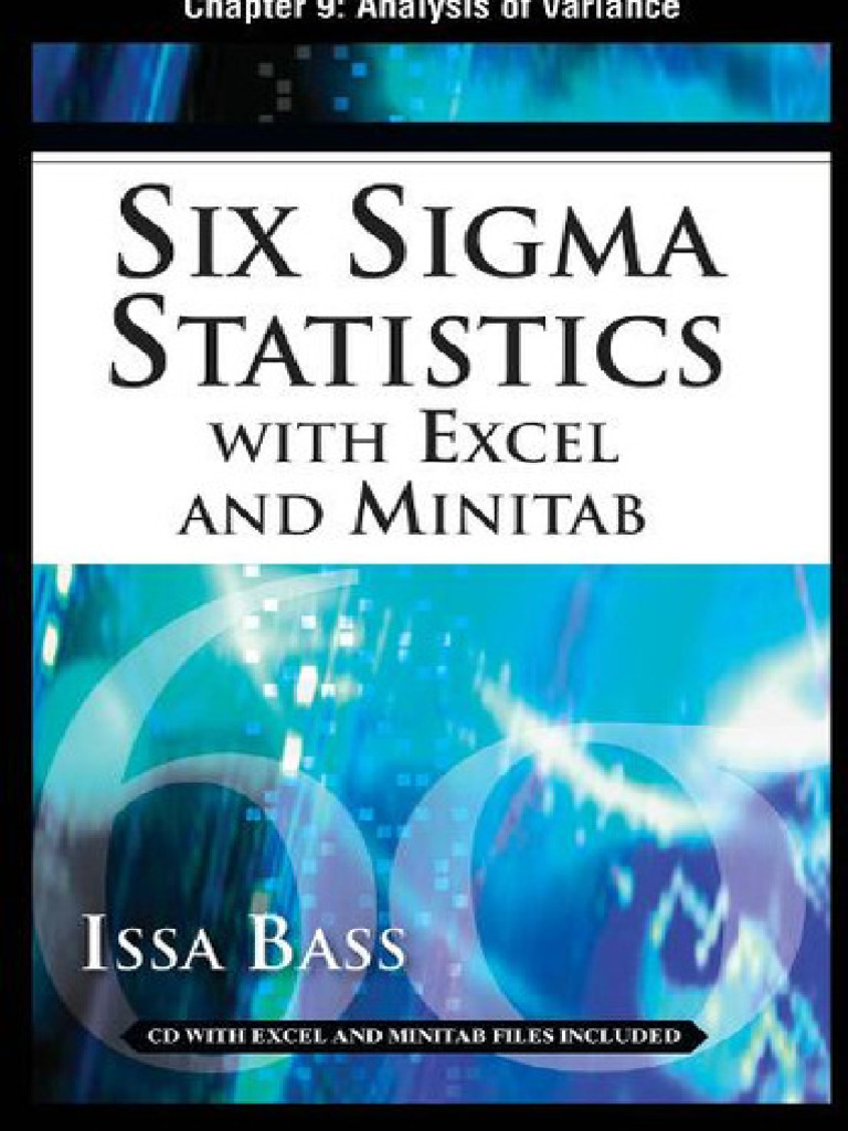 Six Sigma Statistics with EXCEL and MINITAB, Chapter 9 - Analysis of ...