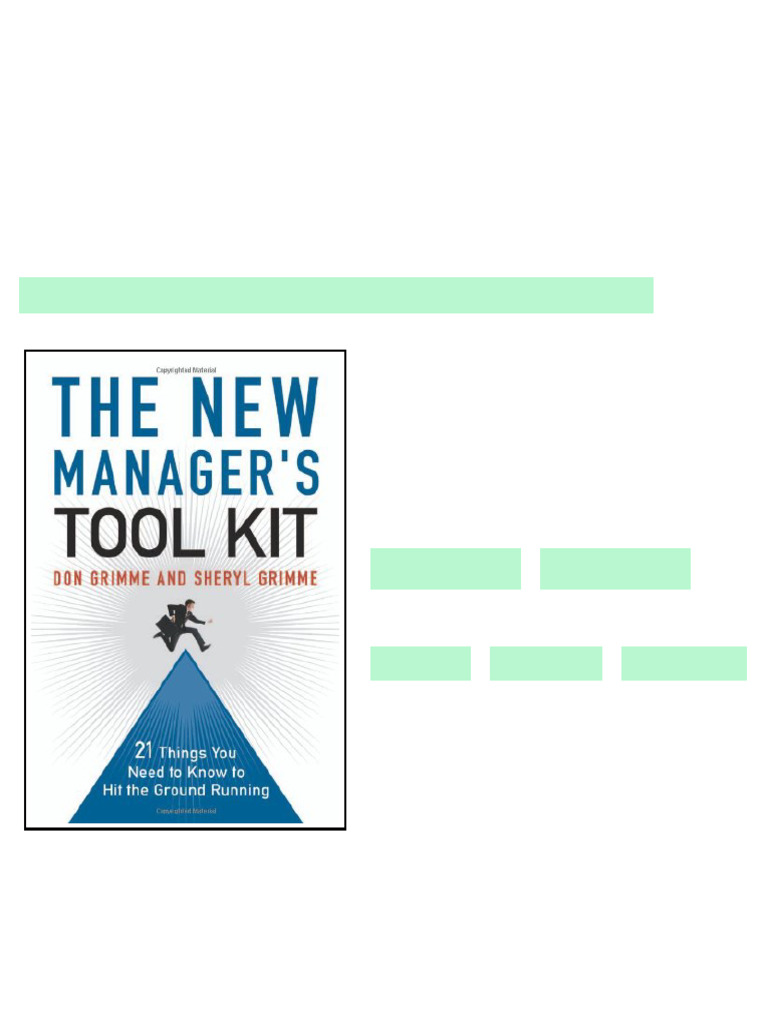 The New Manager s Tool Kit 21 Things You Need to Know to Hit the Ground ...