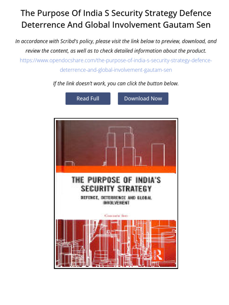 The Purpose of India s Security Strategy Defence Deterrence and Global Involvement Gautam Sen ...