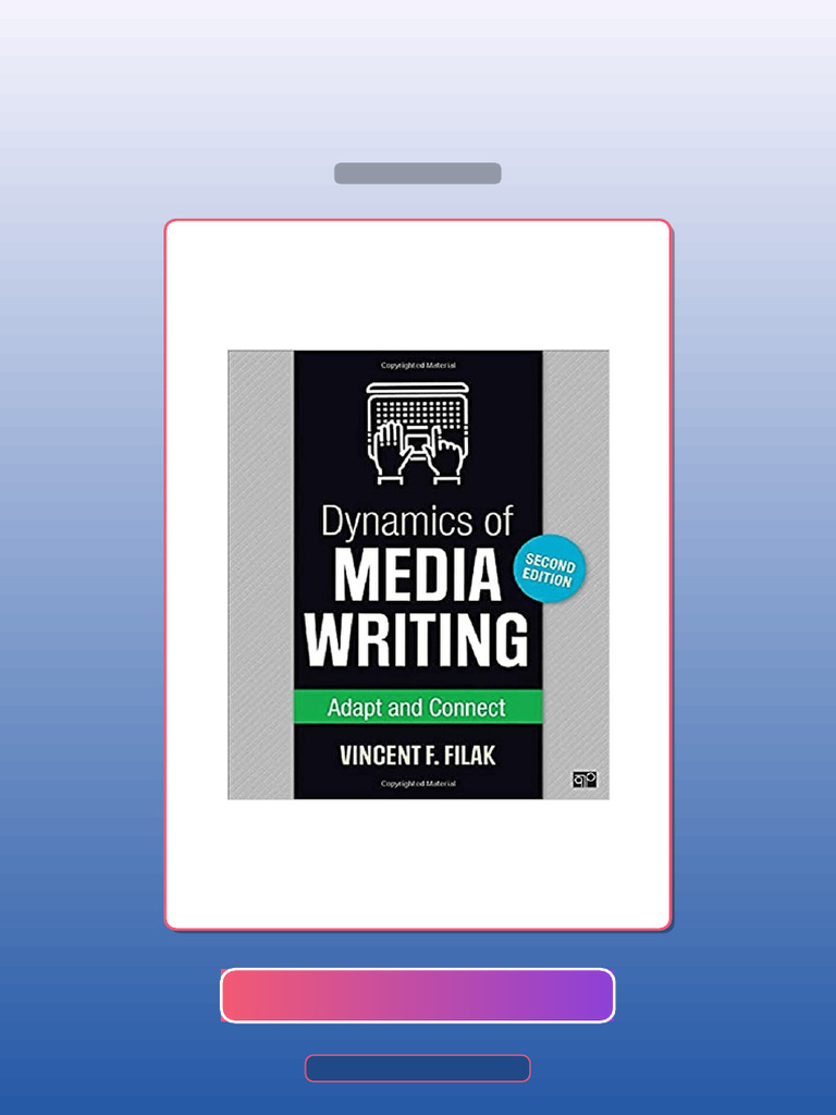 Test Bank for Dynamics of Media Writing Adapt and Connect 2nd Edition ...