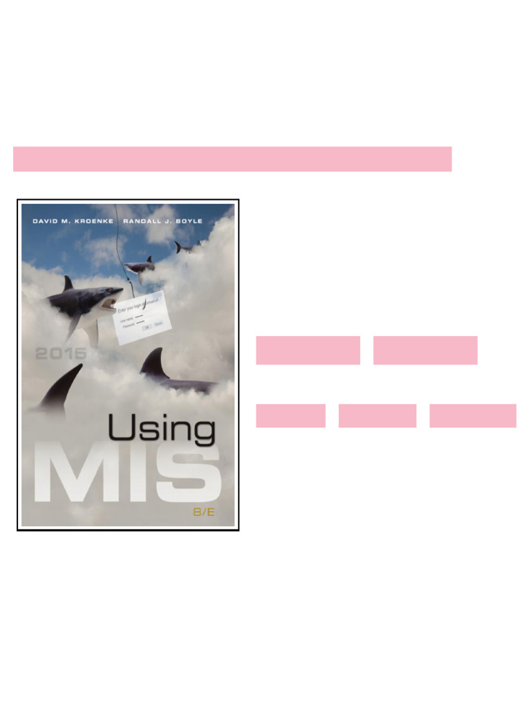 Using MIS 8th Edition by David M. Kroenke full | PDF