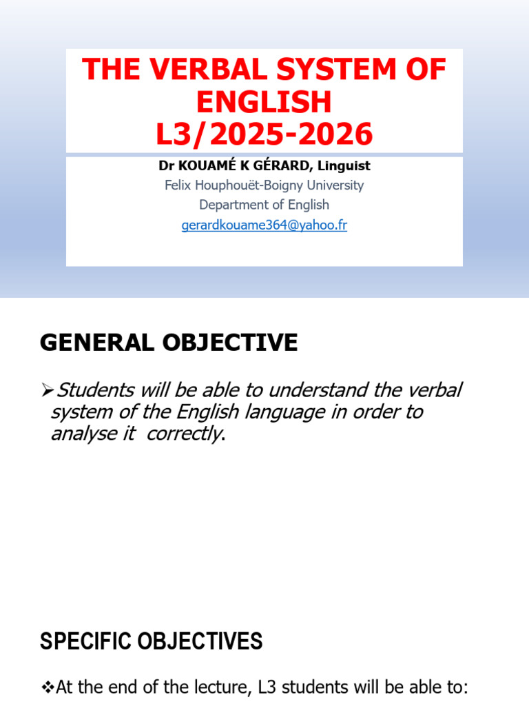 Verbal System l3 Dr Kouamé Gerard PDF o | PDF | Subject (Grammar) | Verb