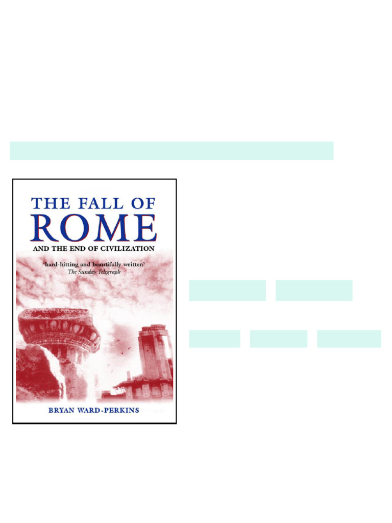 Fall of Rome and the End of Civilization The Bryan Ward Perkins sample ...