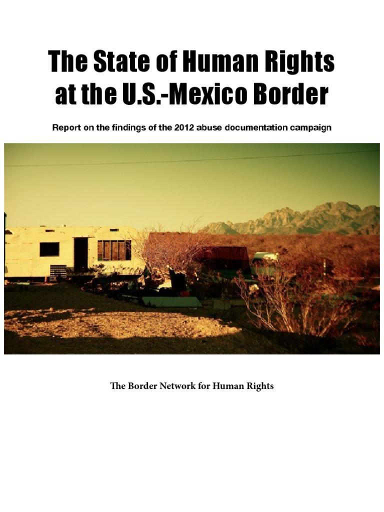 The State of Human Rights On The U.S.-mexico Border, 2012, by BNHR ...