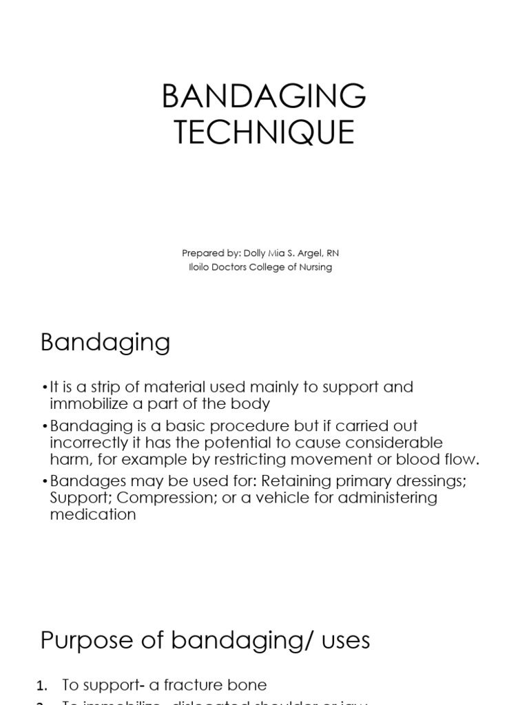 Basic Bandaging Technique Using Rolled Bandages | PDF