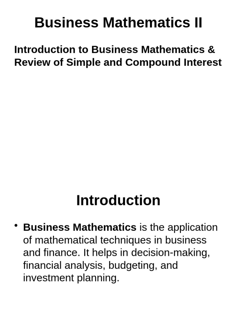 INTRODUCTION TO BUSINESS MATH AND REVIEW OF INTRESTS 2 | PDF | Interest ...