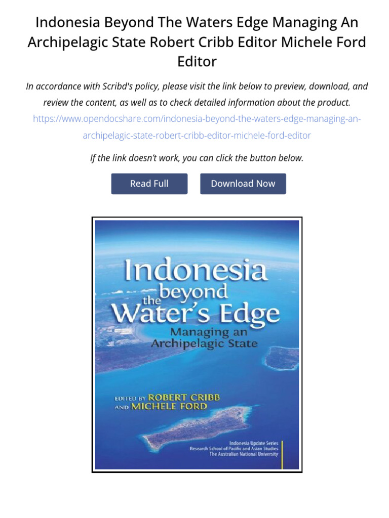 Indonesia Beyond The Waters Edge Managing An Archipelagic State Robert ...
