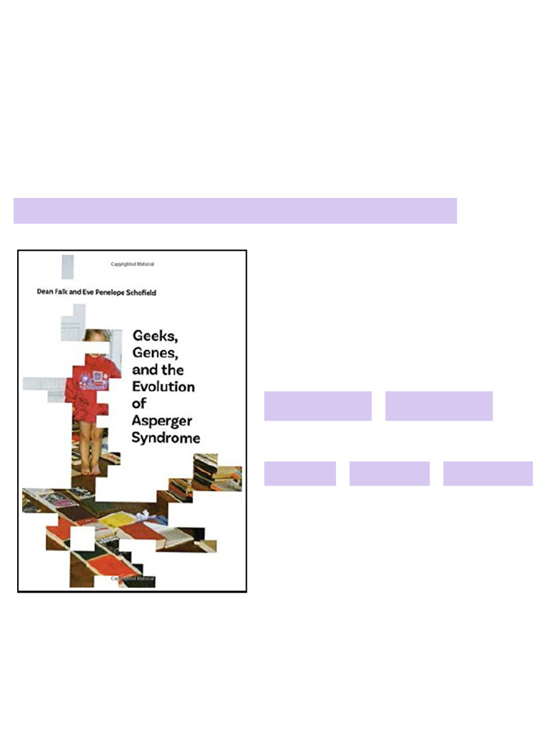 Geeks Genes and the Evolution of Asperger Syndrome Dean Falk (Author ...