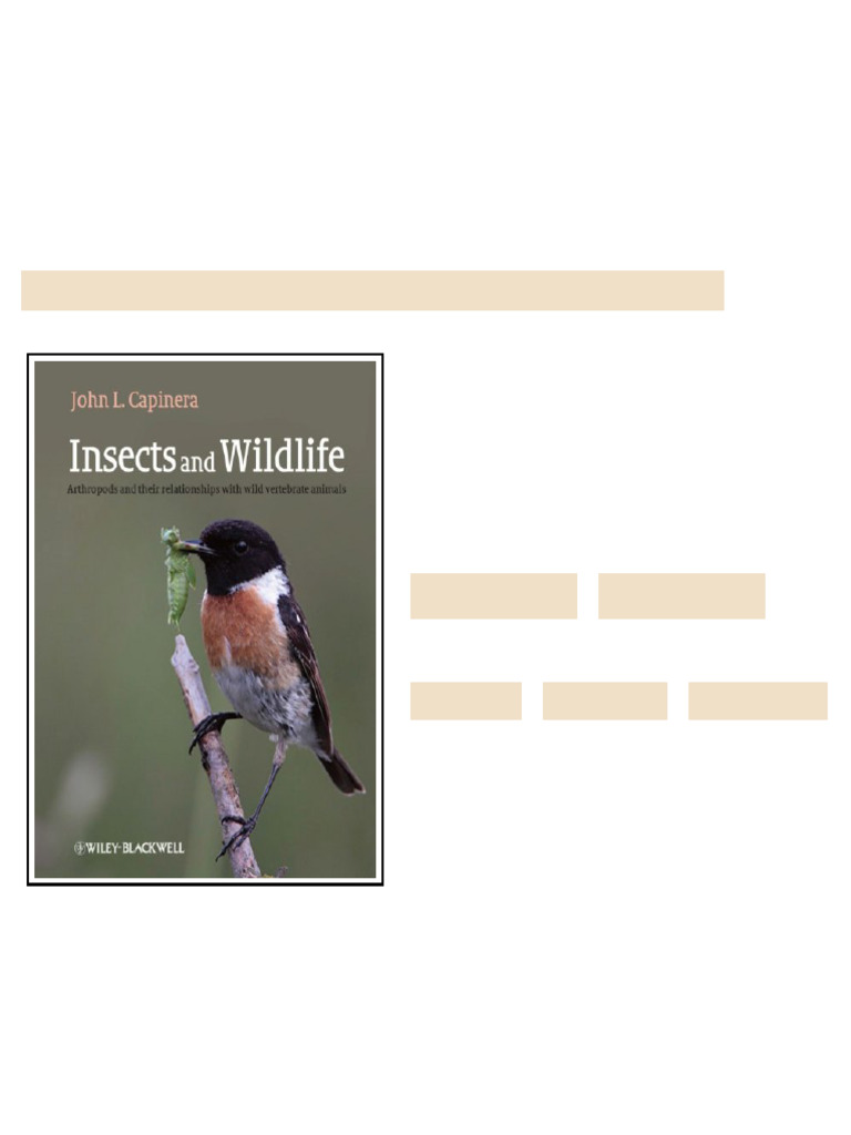 Insects and Wildlife 1st Edition Dr John Capinera latest pdf 2025 | PDF ...