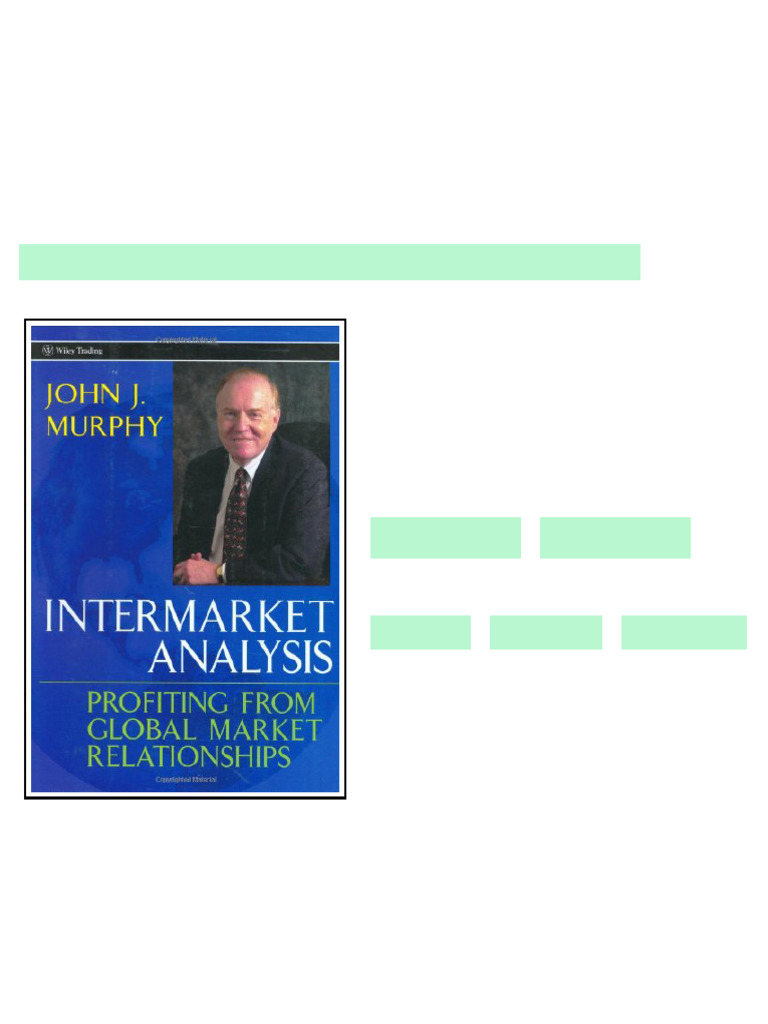 Intermarket analysis 1st Edition John J. Murphy pdf version | PDF ...