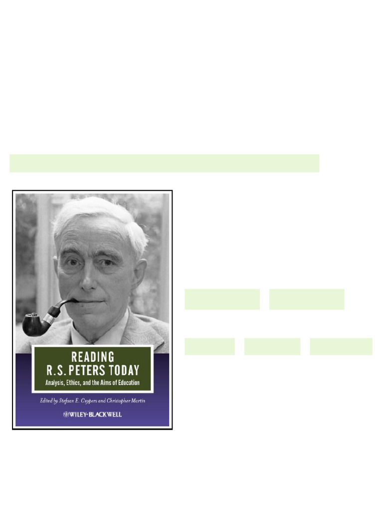 Reading R S Peters Today Analysis Ethics and the Aims of Education ...