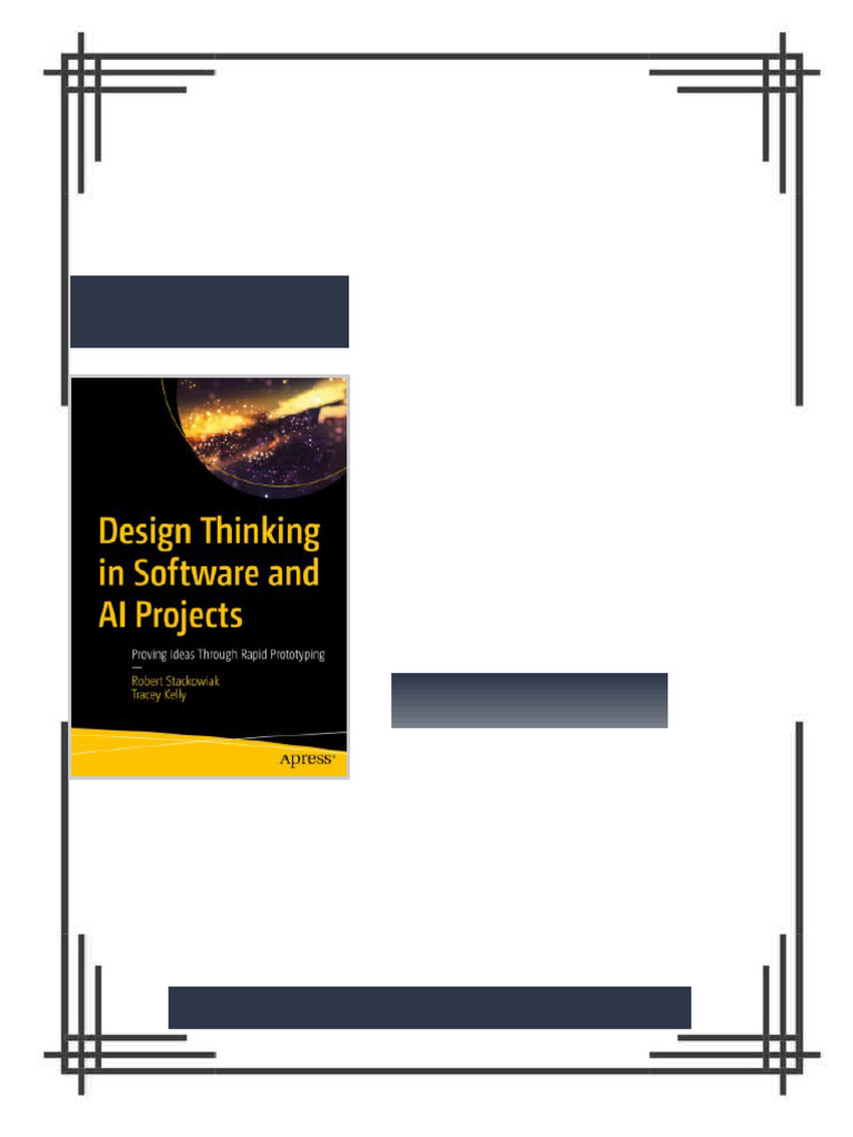 Design Thinking in Software and AI Projects: Proving Ideas Through ...