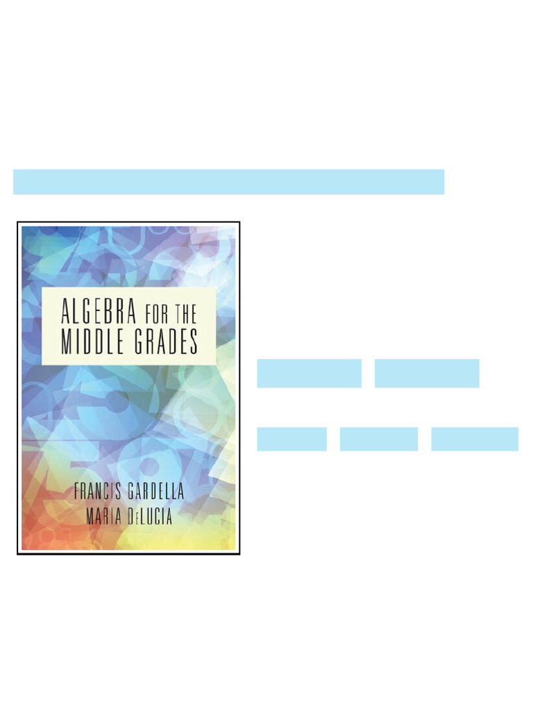 Algebra for the Middle Grades NA Francis Gardella latest pdf 2025 | PDF ...