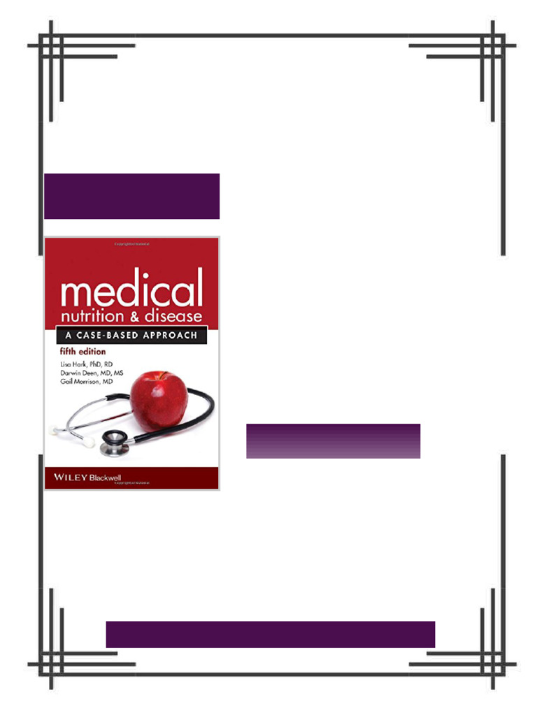Medical Nutrition and Disease a Case Based Approach 5th Edition Lisa ...