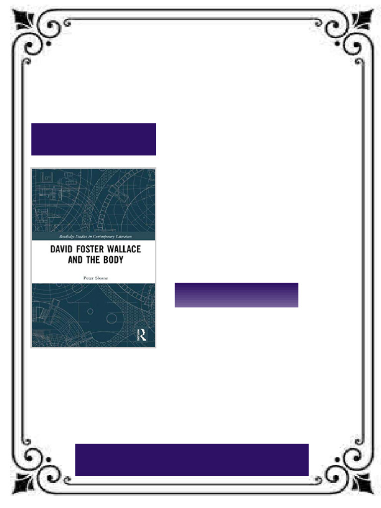 David Foster Wallace and the Body 1st Edition Peter Sloane ebook classic edition | PDF