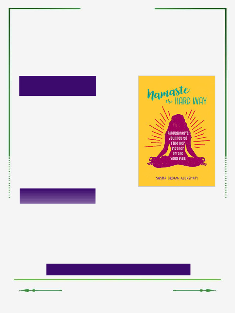 Namaste the Hard Way A Daughter s Journey to Find Her Mother on the ...