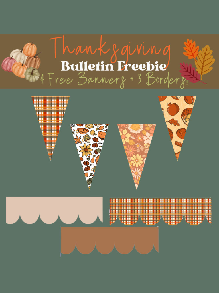 ThanksgivingFallClassicBulletinBoardBannerFlagsandBordersFREEBIE 1 | PDF
