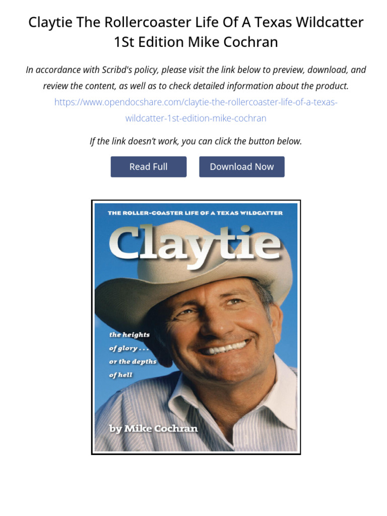 Claytie The Rollercoaster Life Of A Texas Wildcatter 1st Edition Mike ...