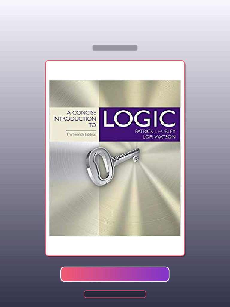 Test Bank for a Concise Introduction to Logic 13th Edition | PDF ...