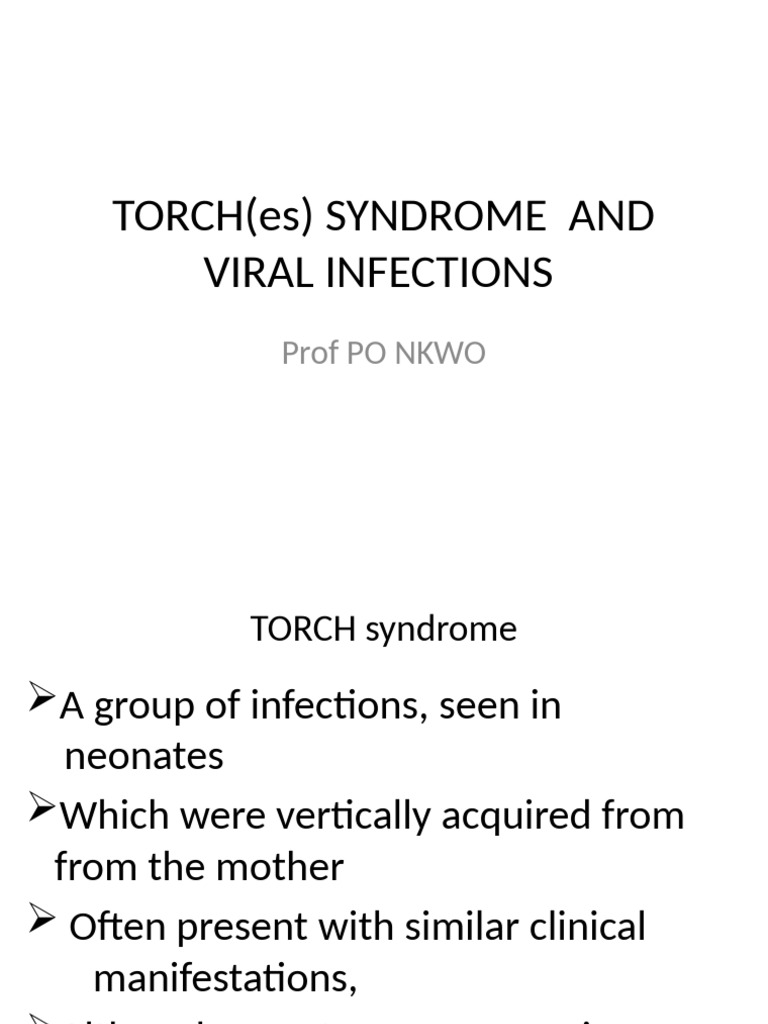 22_09_25 modified TORCH(es) SYNDROME AND VIRAL INFECTIONS | PDF ...