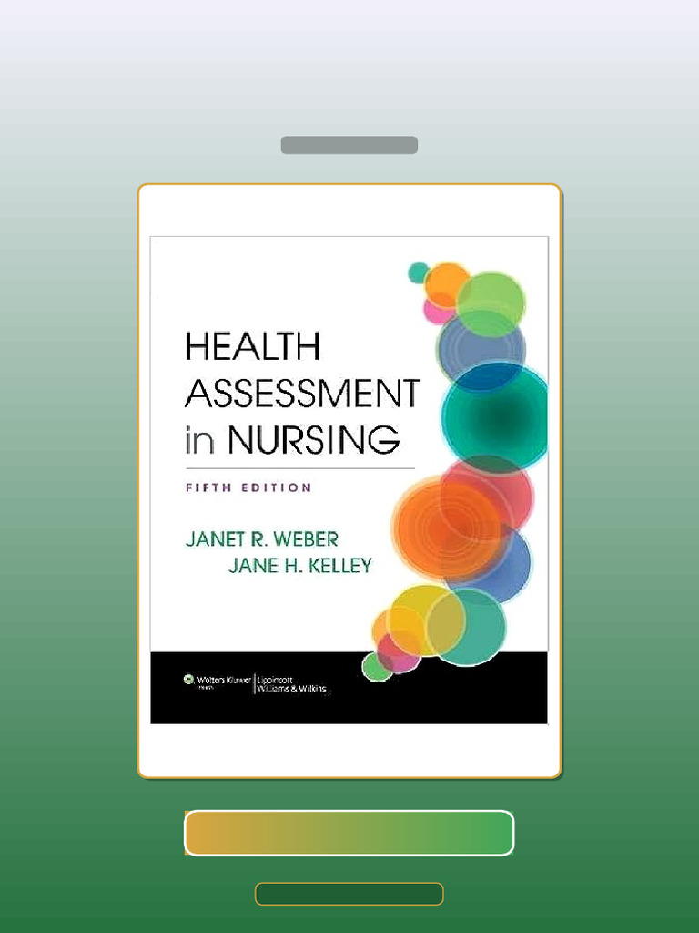 Test Bank for Health Assessment in Nursing 5th Edition by Janet R Weber ...