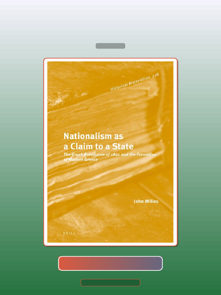 Test Bank for Nationalism as Claim to State the Greek Revolution of ...