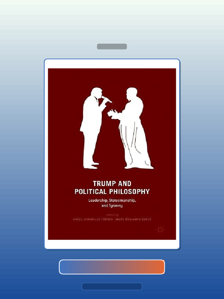Test Bank for Trump and Political Philosophy Leadership Statesmanship ...