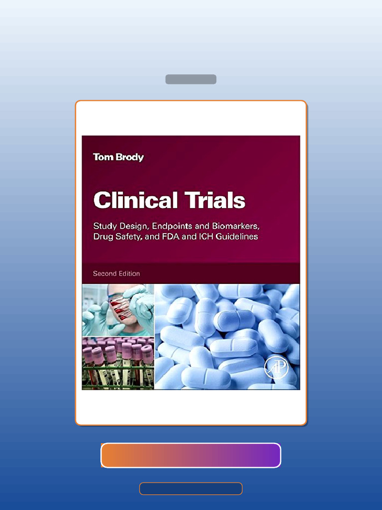 Test Bank for Clinical Trials Study Design Endpoints and Biomarkers ...