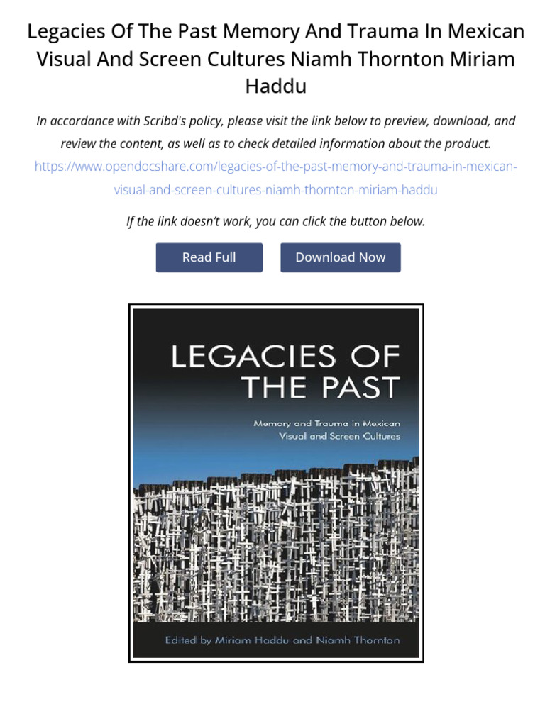 Legacies Of The Past Memory And Trauma In Mexican Visual And Screen ...