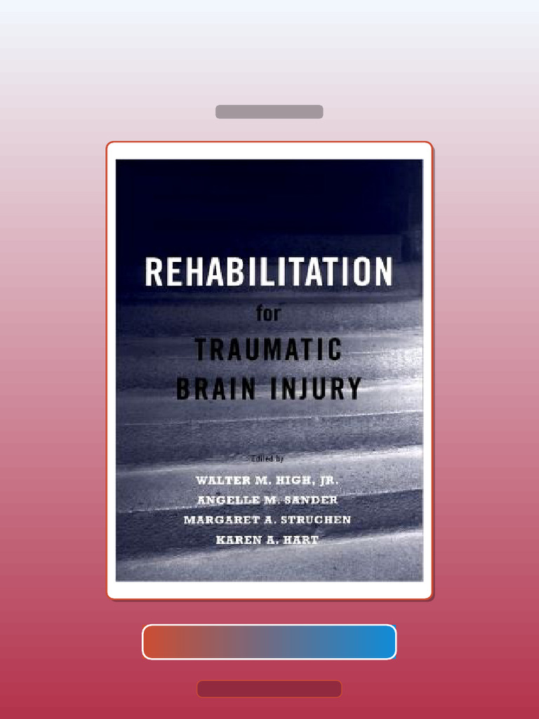 Test Bank for Rehabilitation of Traumatic Brain Injury | PDF | Multiple ...