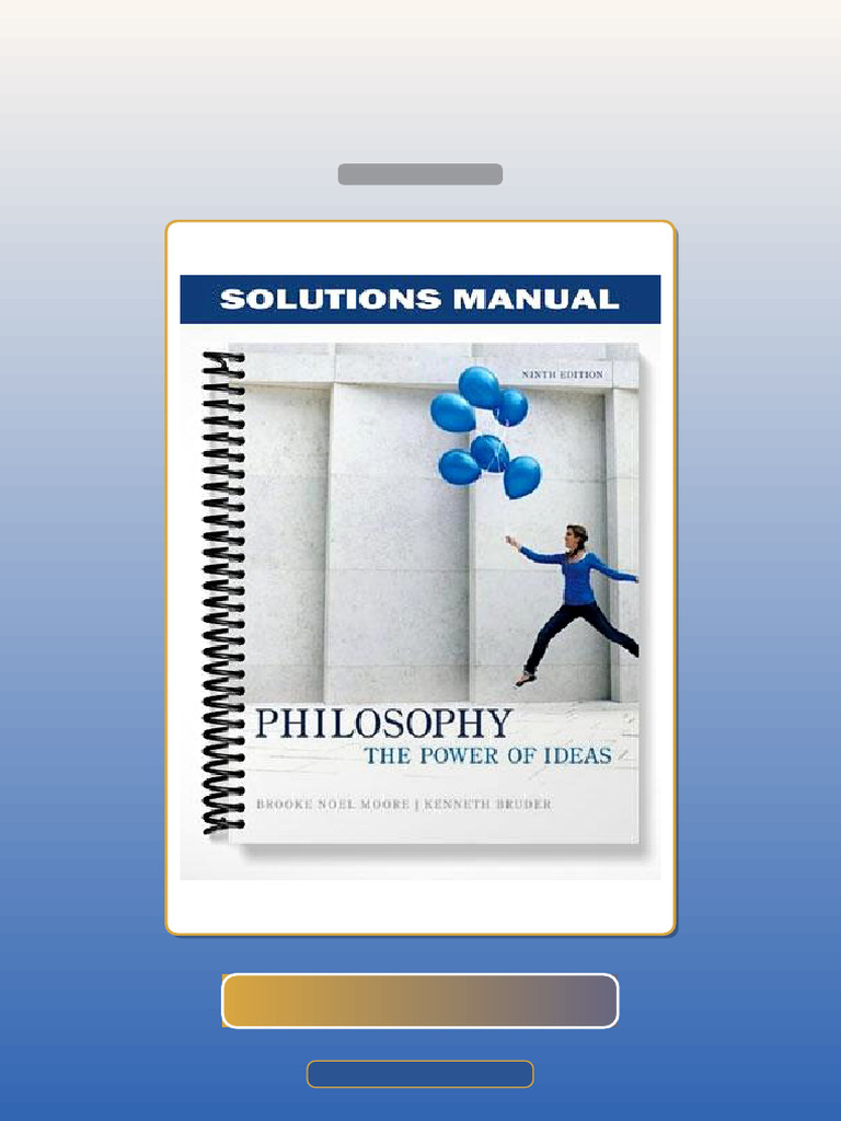 Test Bank for Philosophy the Power of Ideas 9th Edition by Moore | PDF ...