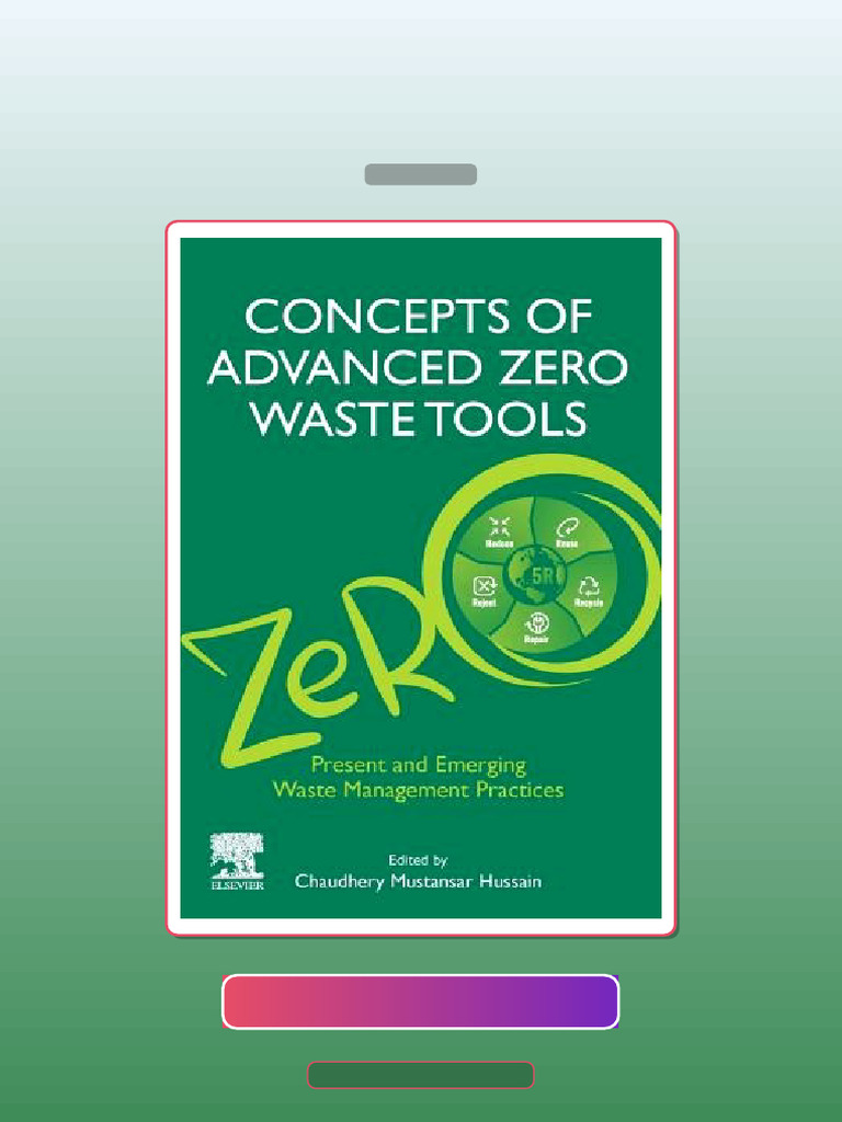 Test Bank for Conceps of Advanced Zero Waste Tools Present and Emerging ...
