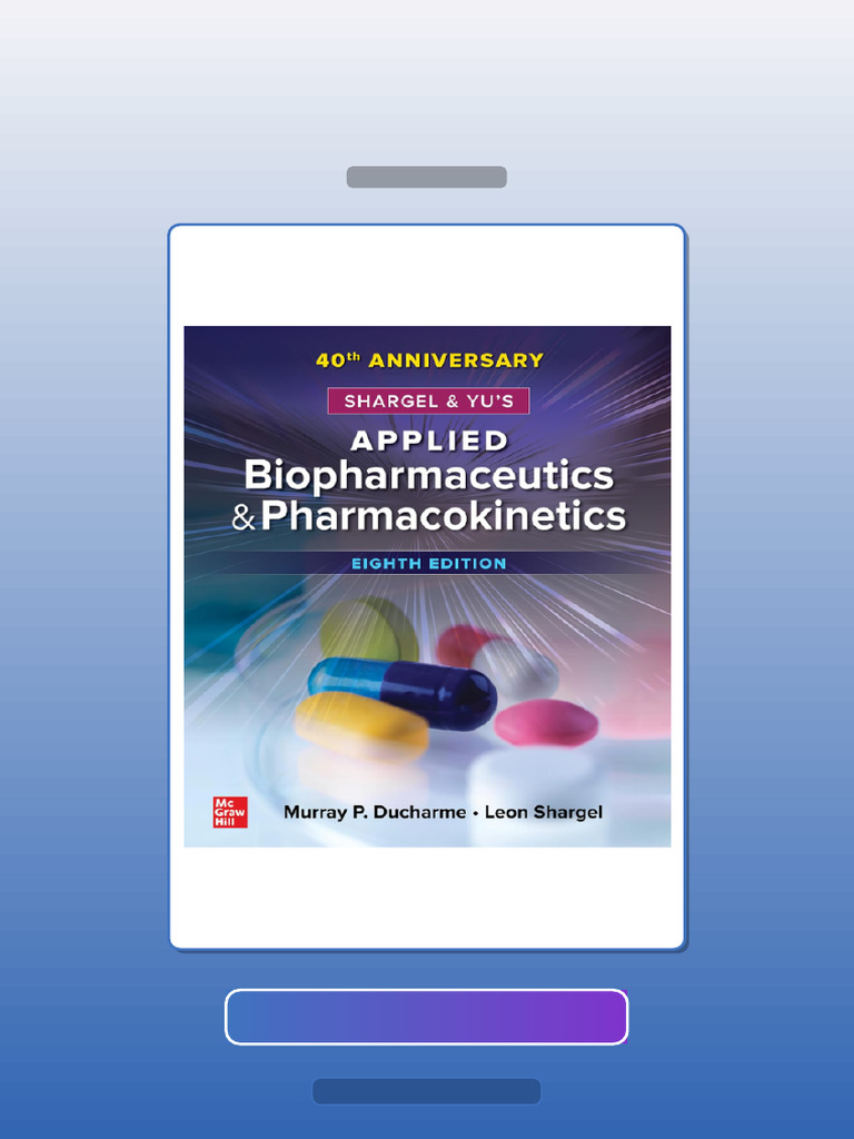 Test Bank for Shargel and Yus Applied Biopharmaceutics Pharmacokinetics ...