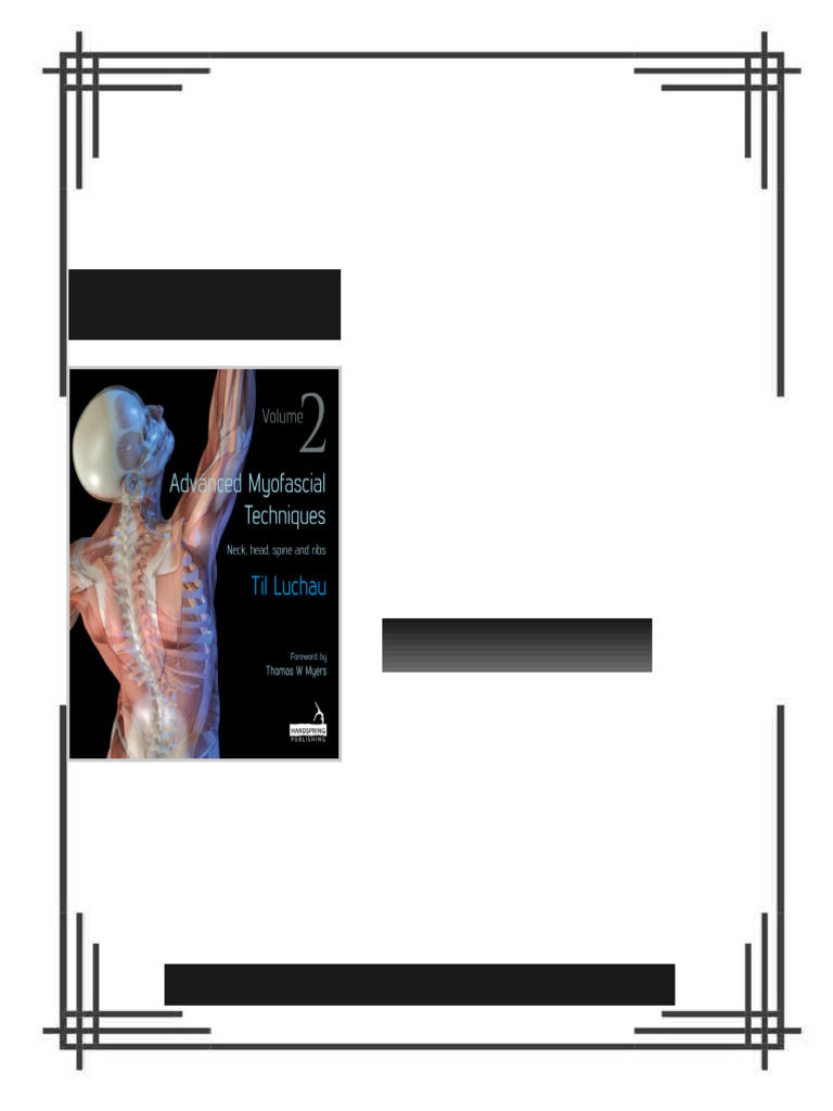 Advanced Myofascial Techniques Neck Head Spine and Ribs Til Luchau ...